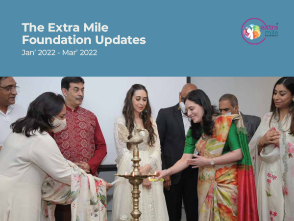 ExtraMile Newsletter Jan 2022 – Mar 2022 – The ExtraMile Foundation